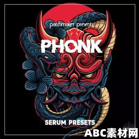 Patchmaker Phonk for Serum | ABC素材资源网