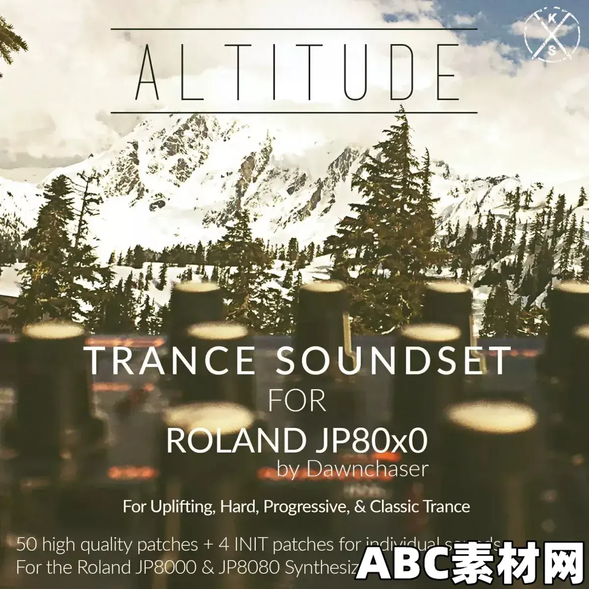 Kulshan Studios Altitude Trance Soundset for Roland JP80x0 | ABC素材资源网