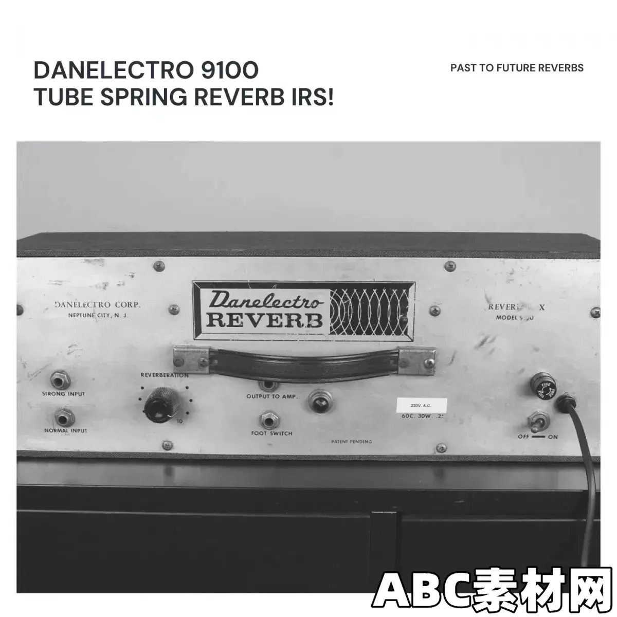 PastToFutureReverbs Danelectro 9100 Analog Tube Spring Reverb IRs ...