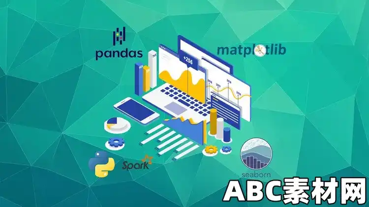 Applied ML: Intro to Analytics with Pandas and PySpark | ABC素材资源网